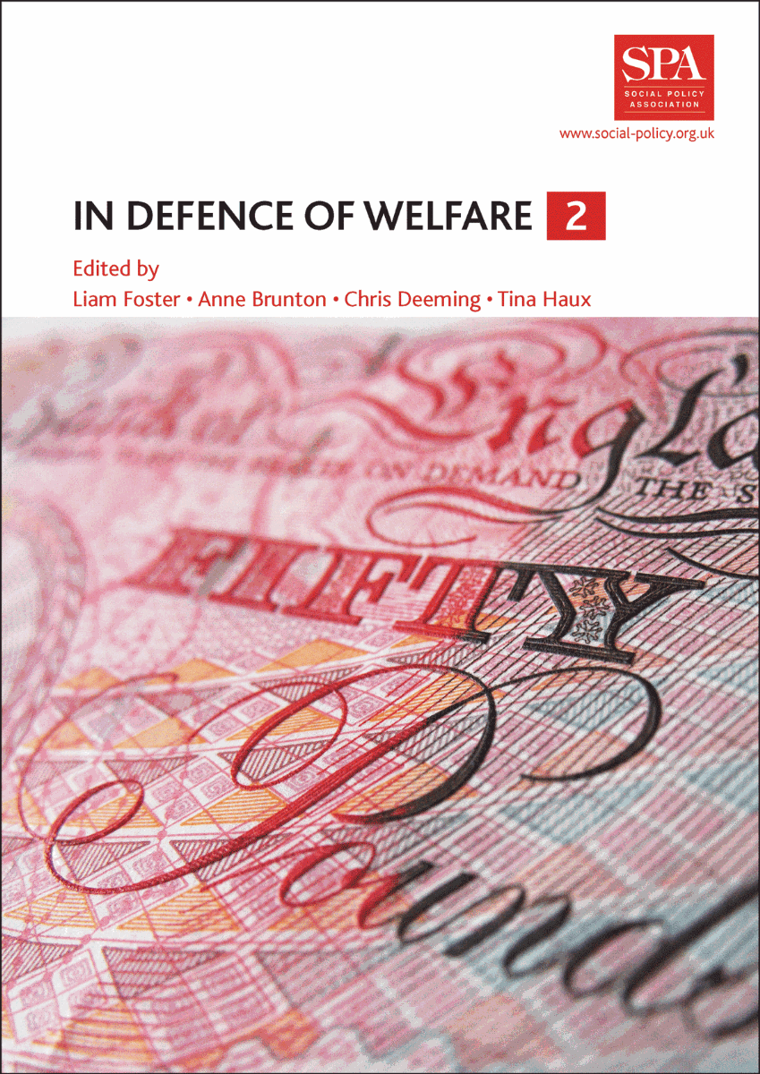 In Defence of Welfare – why the welfare state is good for us – Policy ...